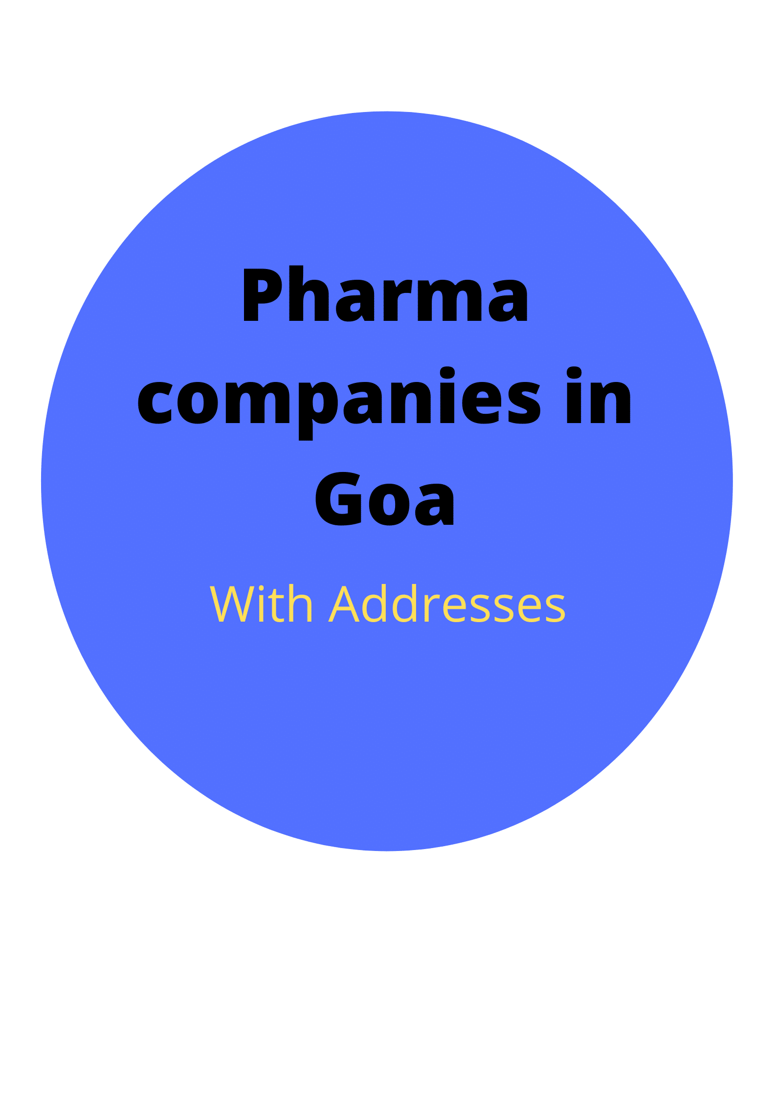 List of Pharmaceutical companies in Goa » Pharmaguddu