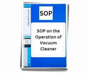 SOP on the Operation of Vacuum Cleaner » Pharmaguddu
