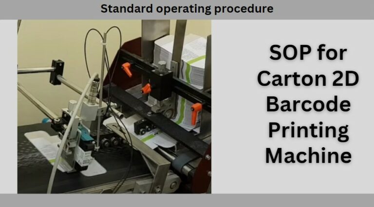 SOP for Carton 2D Barcode Printing Machine » Pharmaguddu