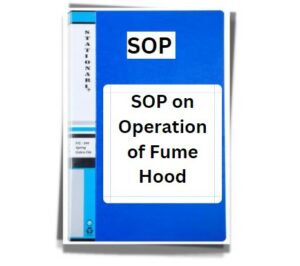 SOP on Operation of Fume Hood » Pharmaguddu