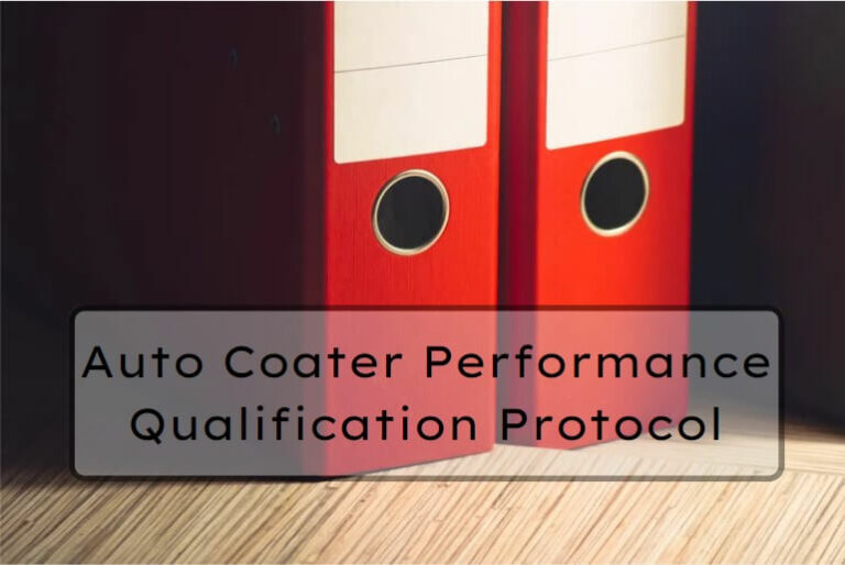 Auto Coater Performance Qualification Protocol » Pharmaguddu