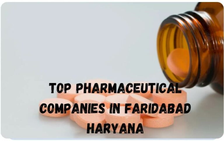 A Guide to Top Pharmaceutical Companies in Faridabad Haryana » Pharmaguddu