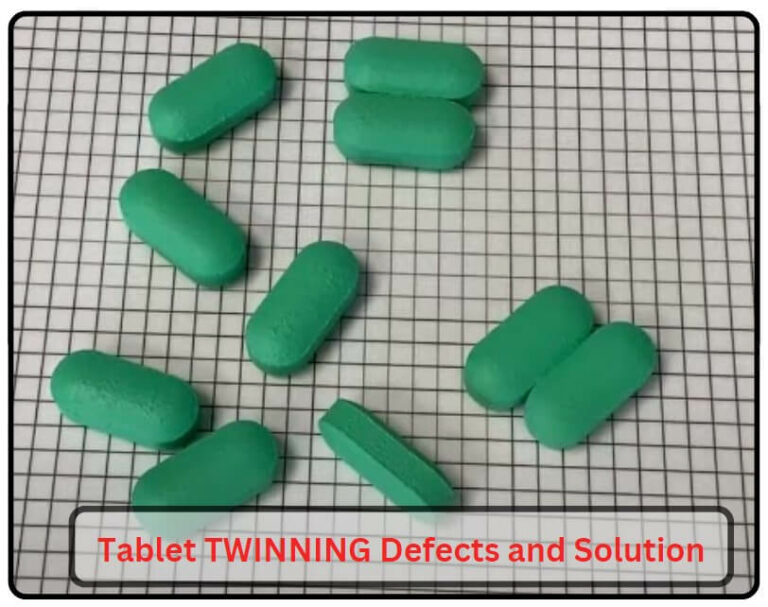 Tablet TWINNING Defects and Solution » Pharmaguddu
