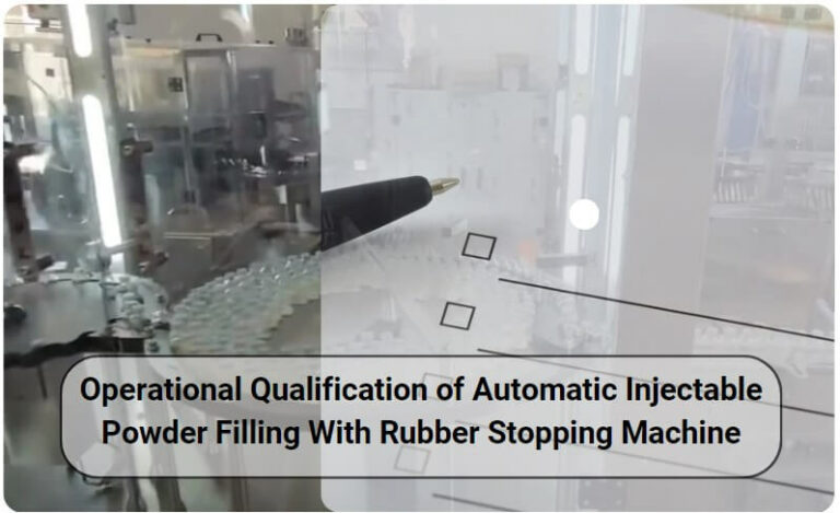 Operational Qualification of Automatic Injectable Powder Filling With ...
